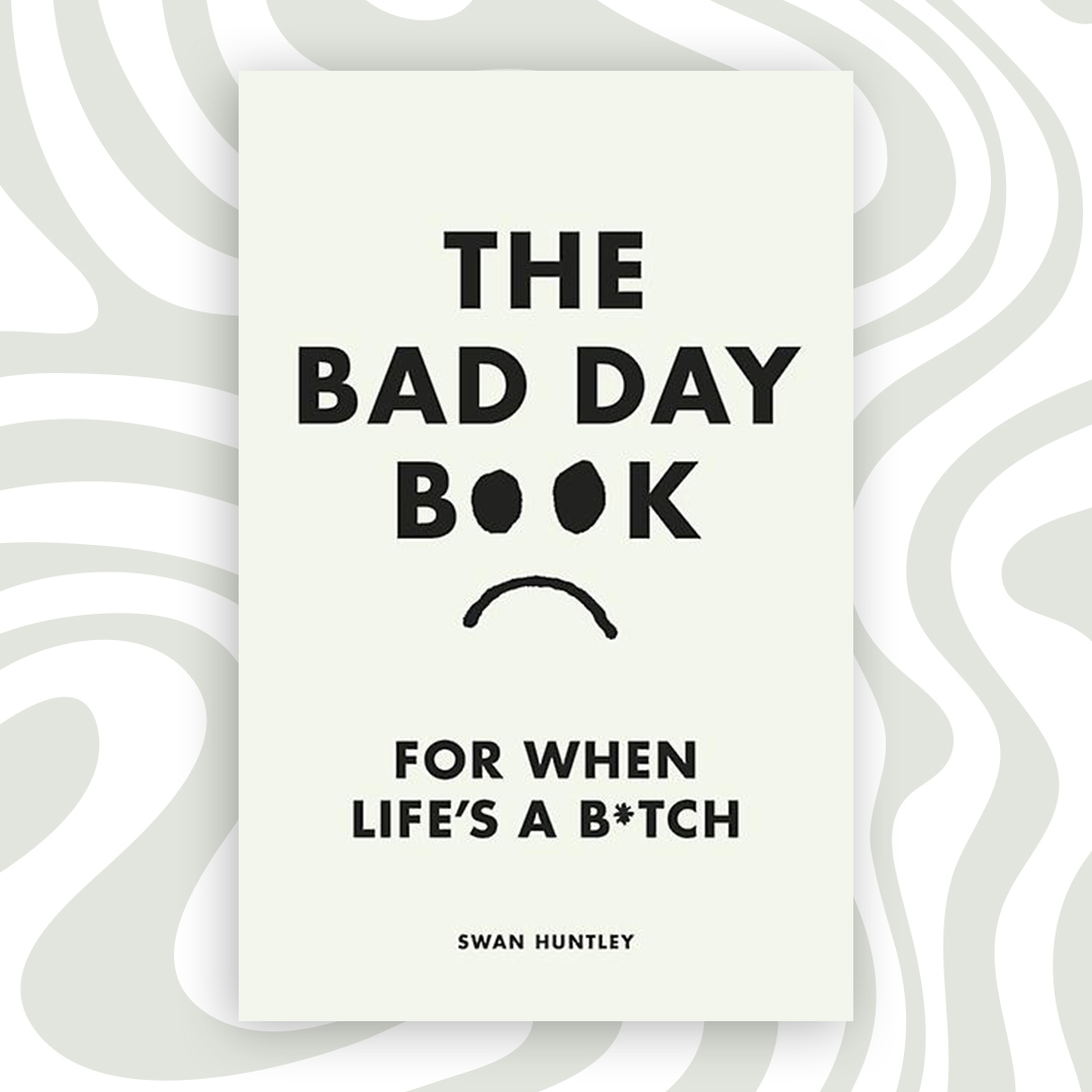27% off on Swan Huntley The Bad Day Book | OneDayOnly